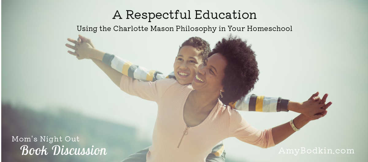 Parents Book Club: "Home Education" by Charlotte Mason - Amy Bodkin ...