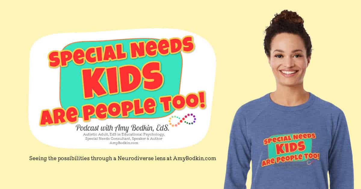 Special Needs Kids Are People Too! Podcast Merch - Amy Bodkin Consulting