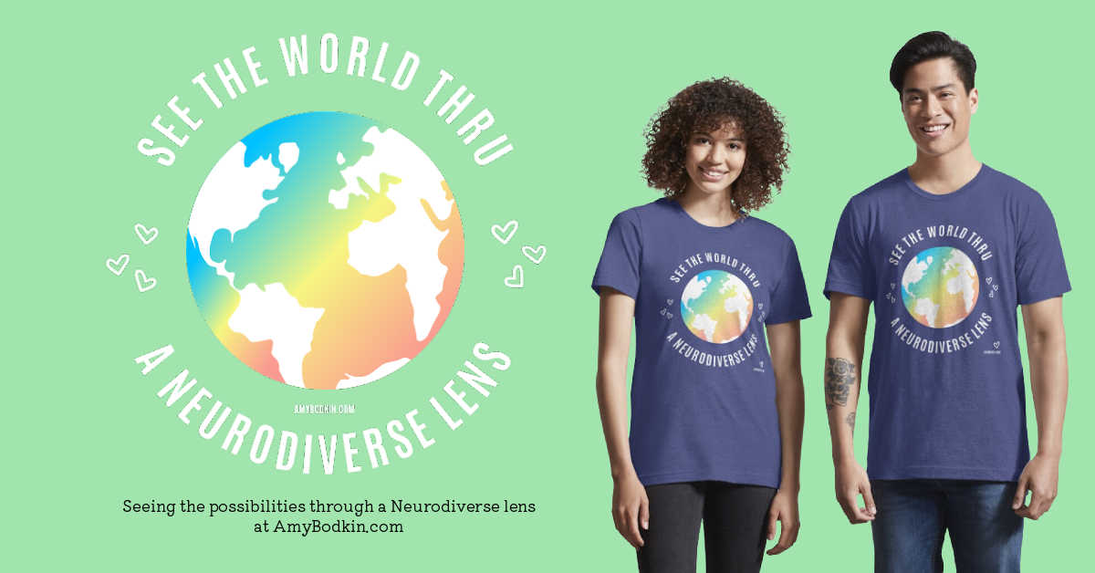 See the World thru a Neurodiverse Lens - Amy Bodkin Consulting