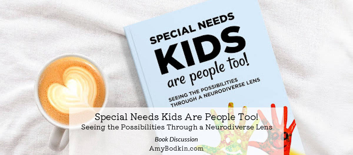 Parents Book Club: "Special Needs Kids Are People Too! Seeing the ...